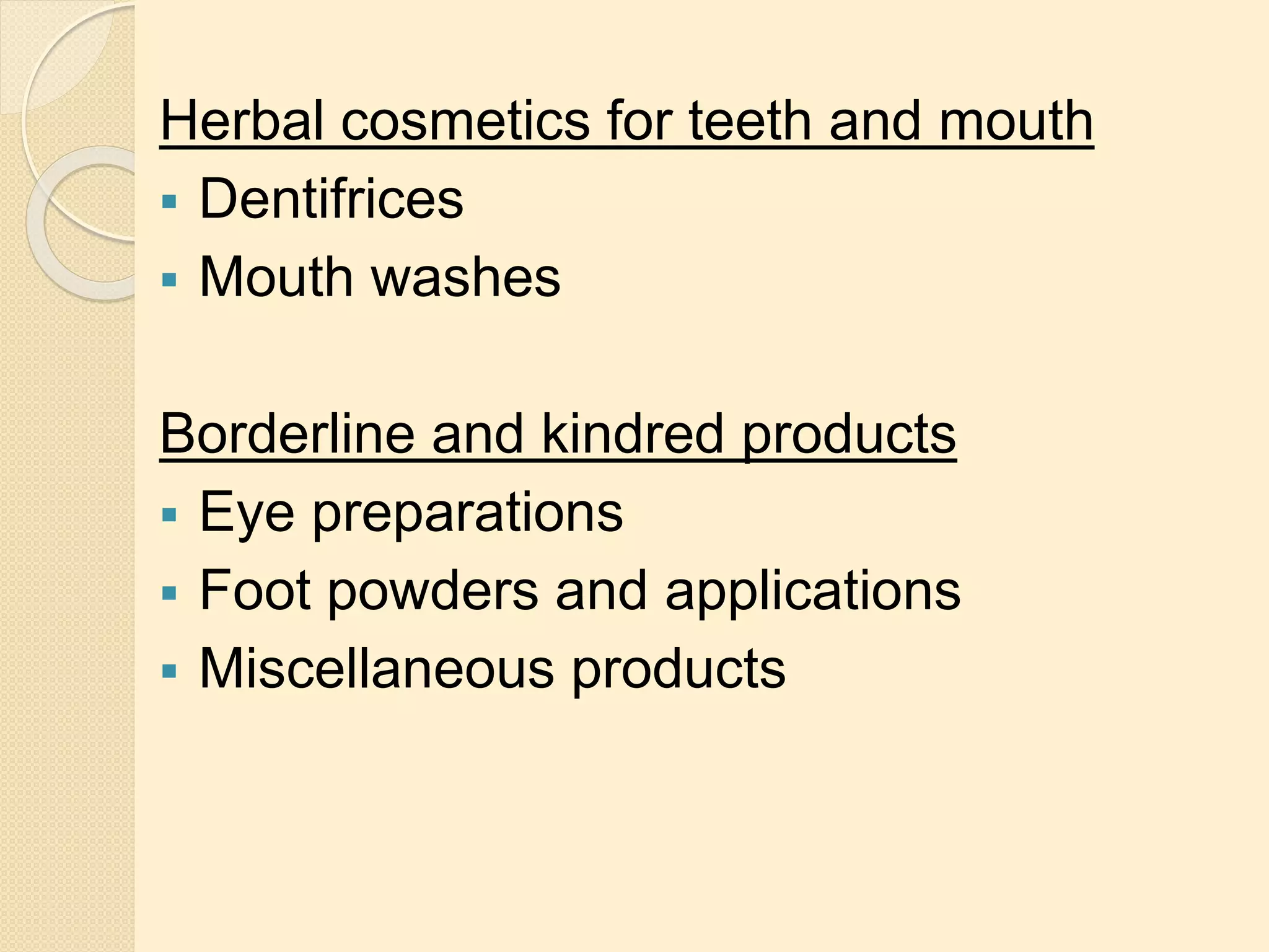 Herbal cosmetics, Classification, Economic aspects and Industries ...
