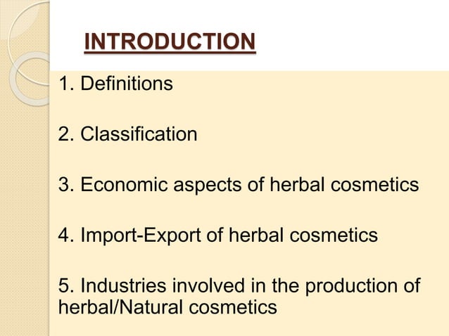 Herbal cosmetics, Classification, Economic aspects and Industries ...