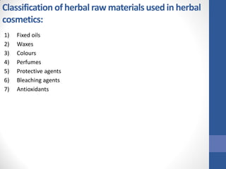 Herbal Cosmetics Herbal Drug Technology B Pharmacy | PDF