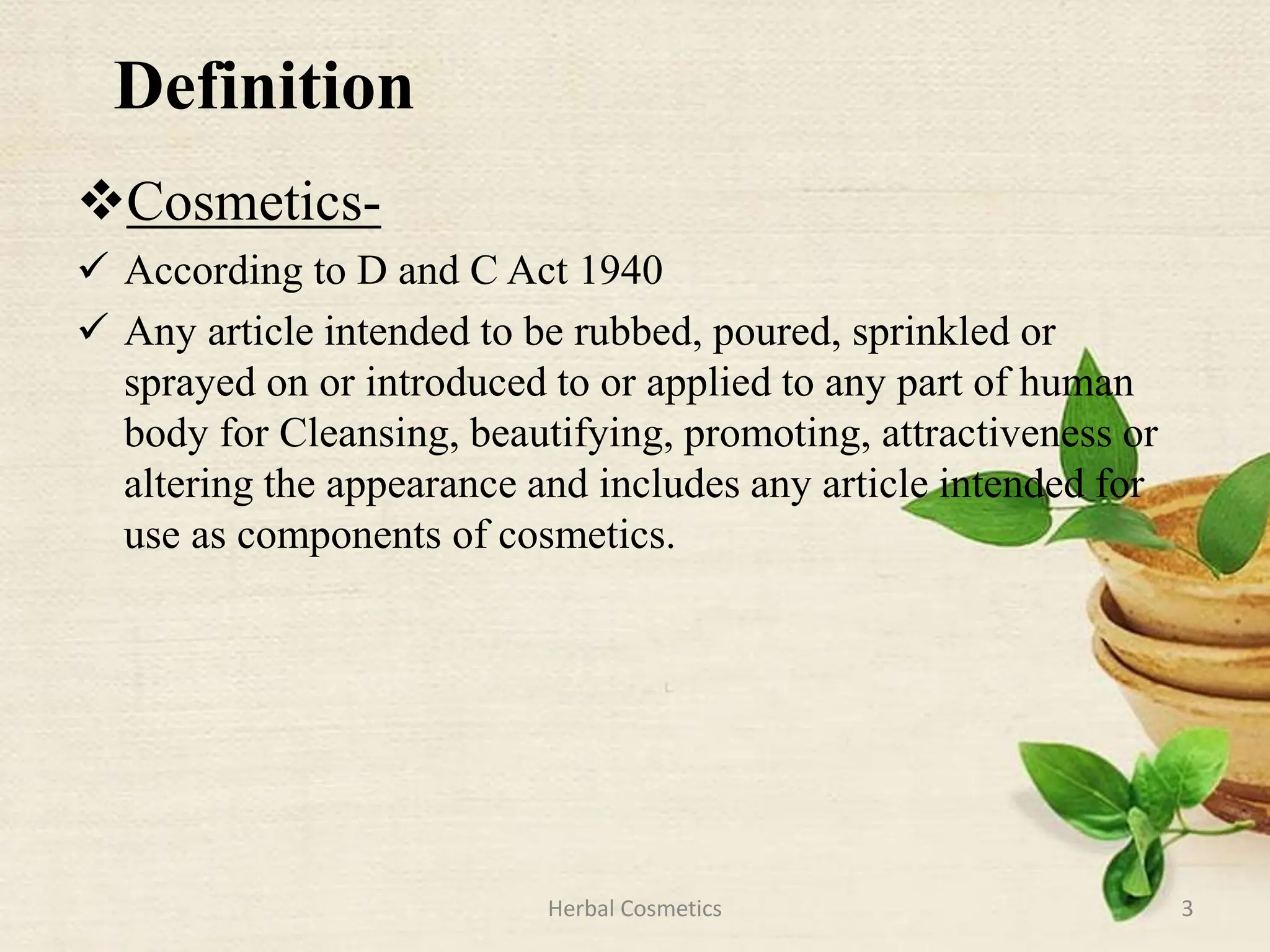 Herbal cosmetics for skin,Hair and oral care | PPTX