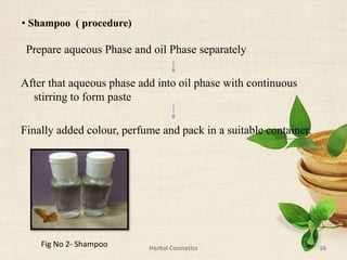 Herbal cosmetics for skin,Hair and oral care | PPTX