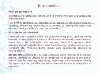 Herbal Cosmetics., Types of Herbal cosmetics | PPT