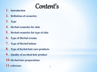 Herbal cosmetics for hair and skin care | PPT