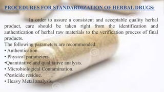Herbal drug | PPTX