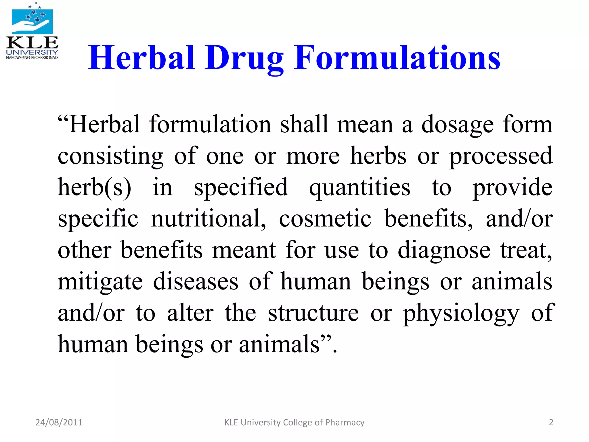 Herbal drug formulation and evaluation | PPT