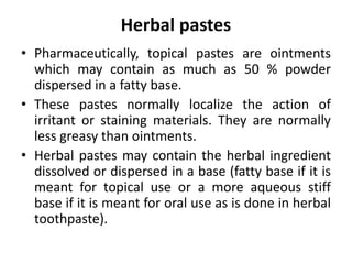 Herbal Drug Preparation - Different Dosage Forms | PPTX