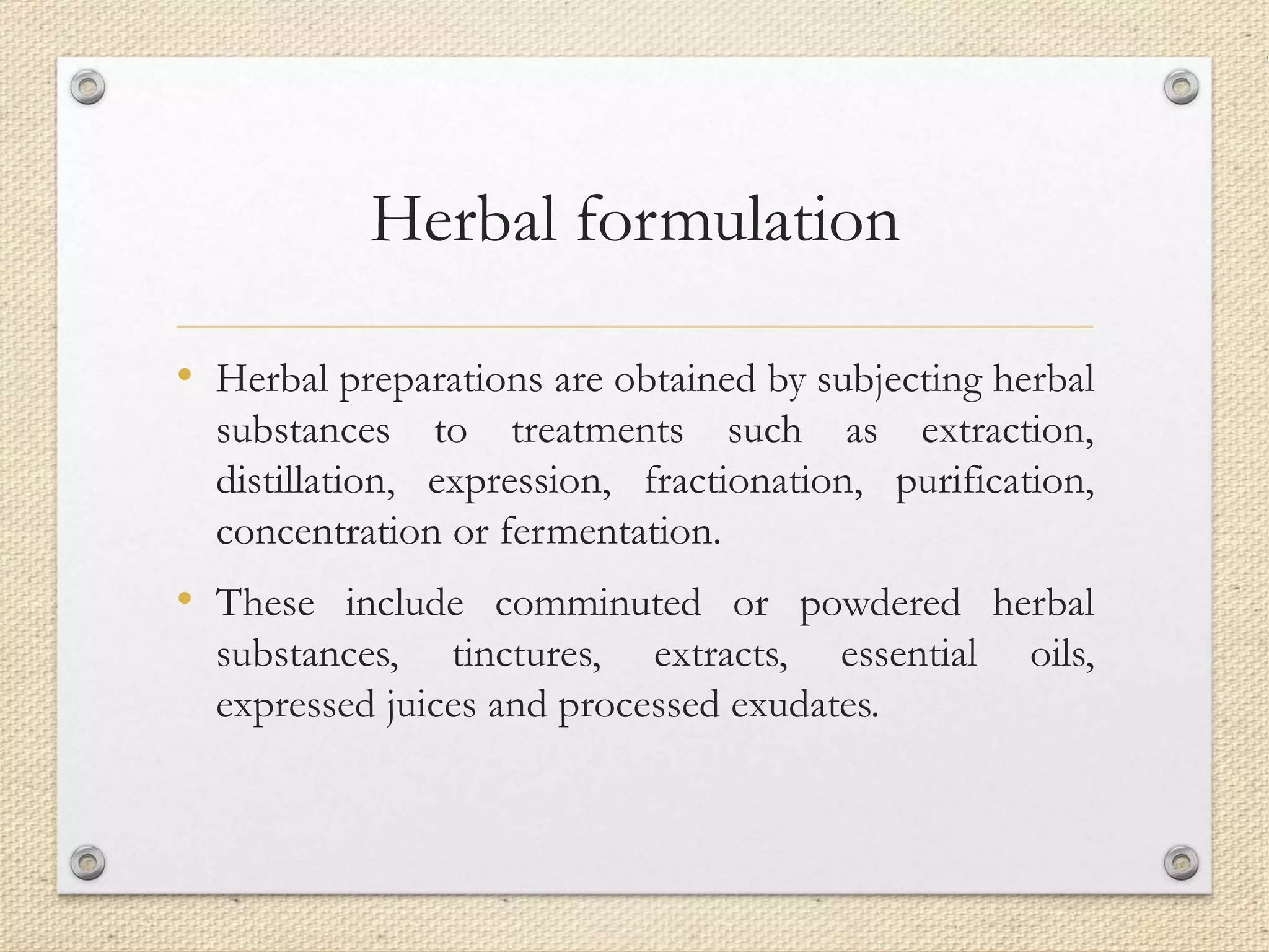 Herbal formulations | PPTX