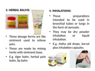 HERBAL FORMULATIONS. NDDS, Solid, Liquid , semisolid dosage formspptx ...