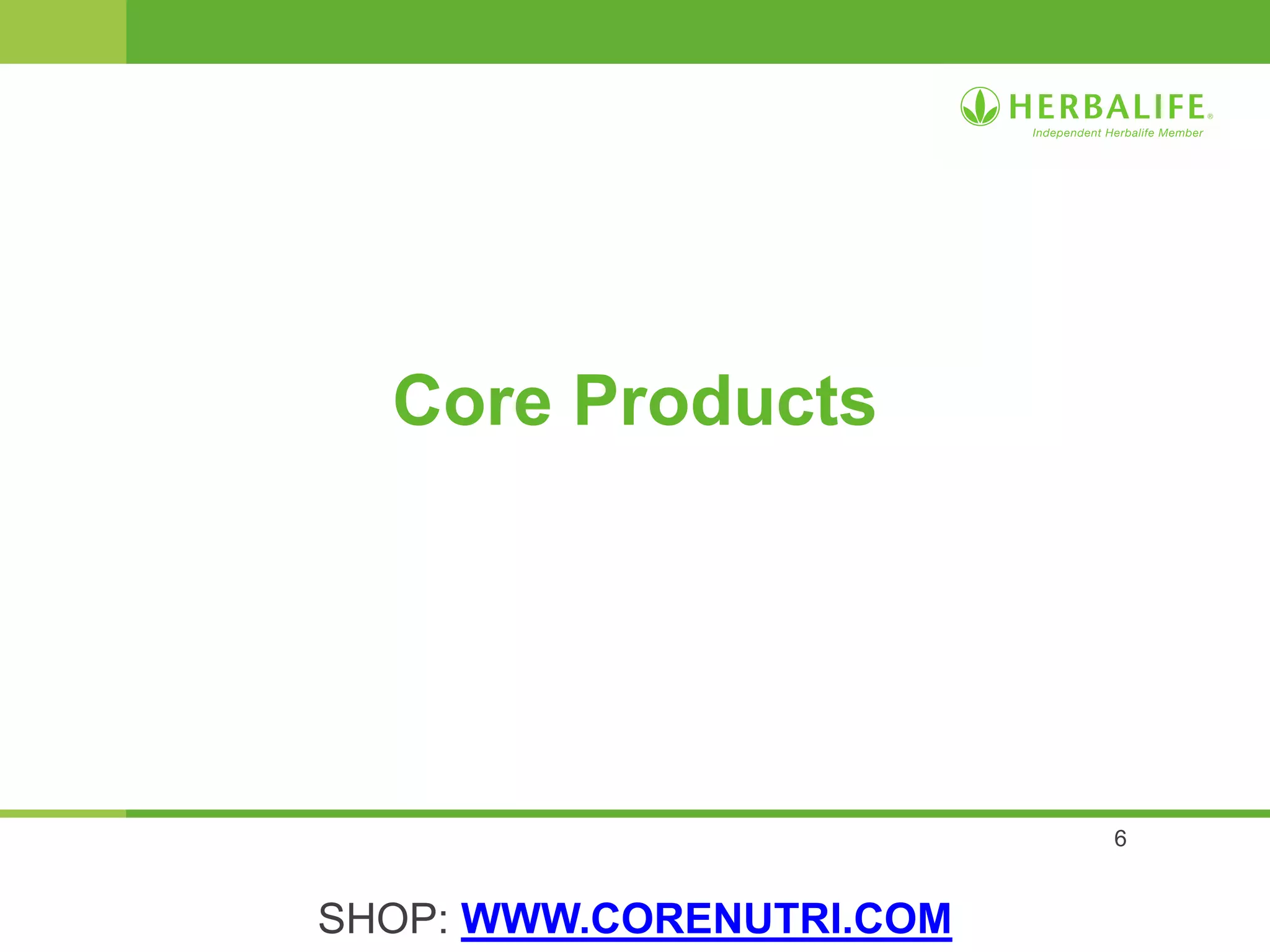 Herbalife Product Presentation - www.corenutri.com