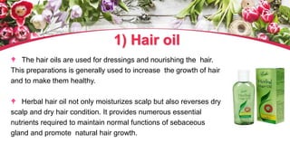 HERBAL INGREDIENTS USED IN HAIR CARE | PPT