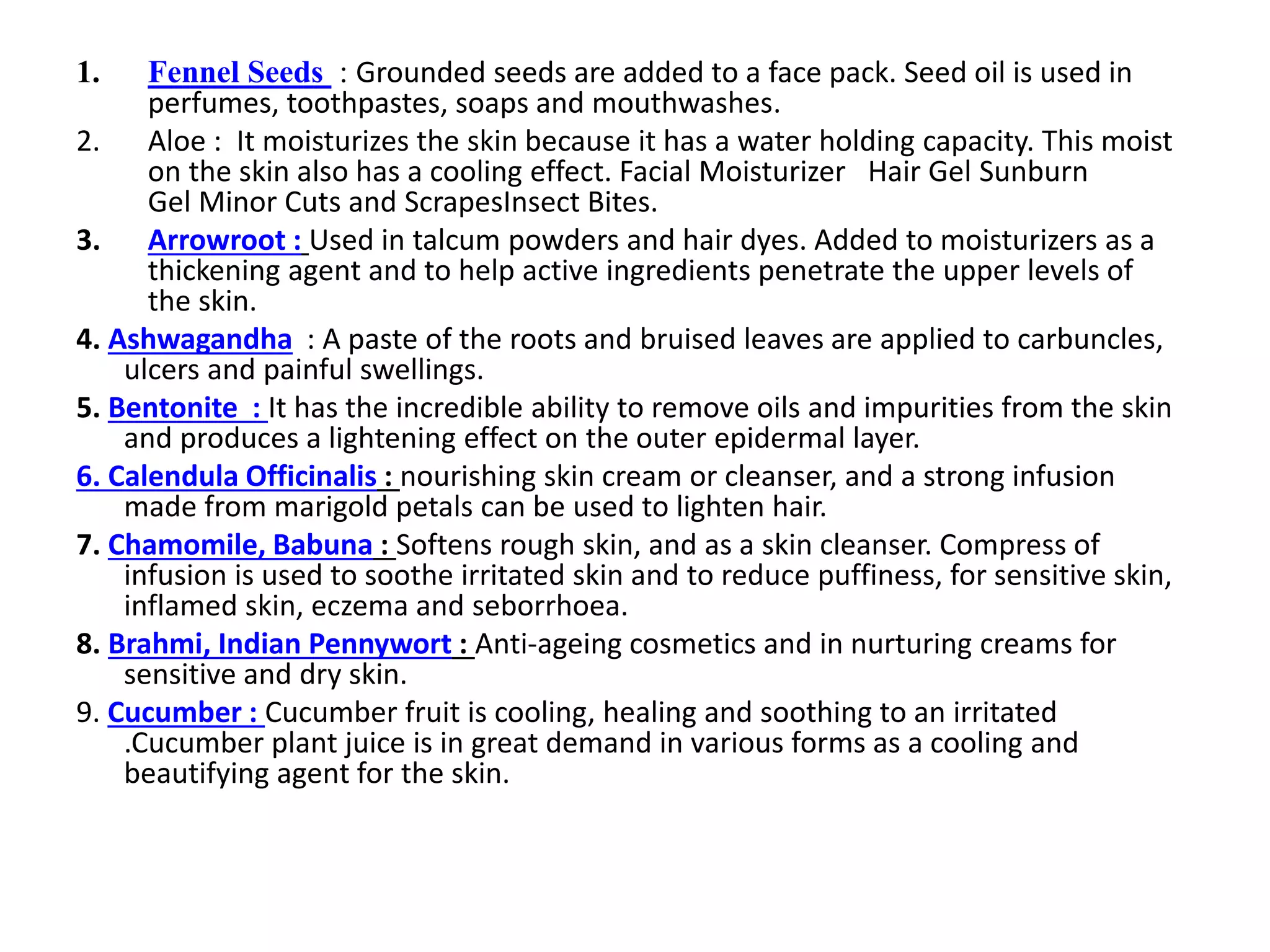 Herbal ingredient used in skin and hair care | PPTX