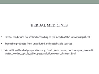 herbal drugs are very essential drugs and it has no side effects in the ...