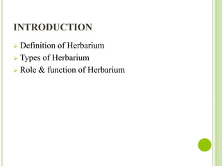 Herbarium & Botanical garden | PPTX