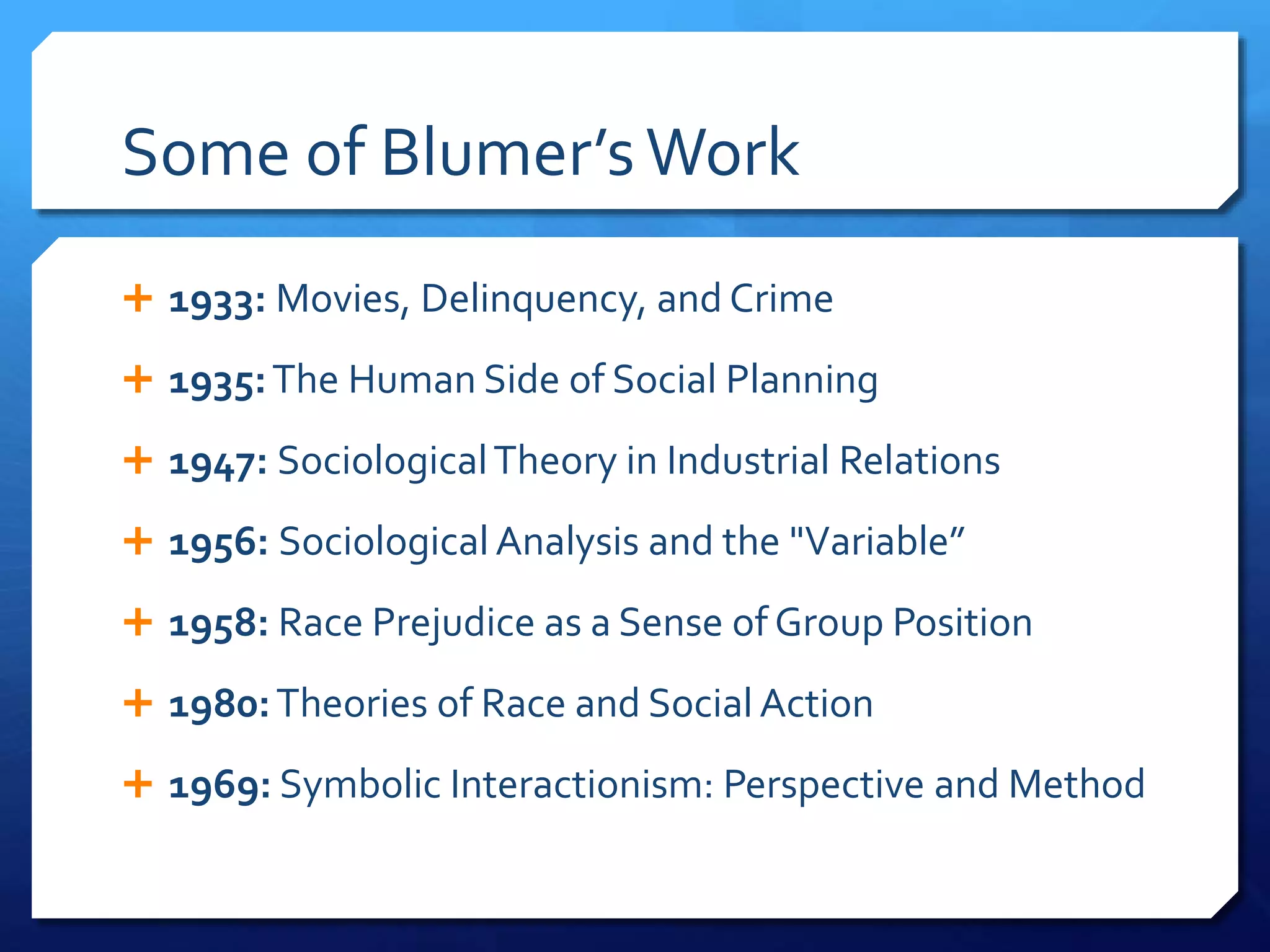 Herbert blumer | PPTX