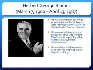 Herbert blumer | PPTX