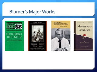 Herbert blumer | PPT
