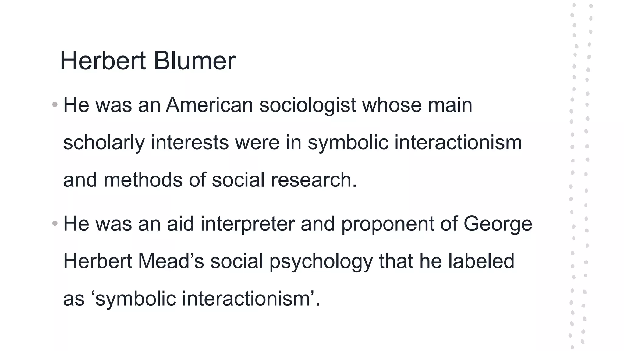 Herbert Blumer -Jibin Roji.pptx