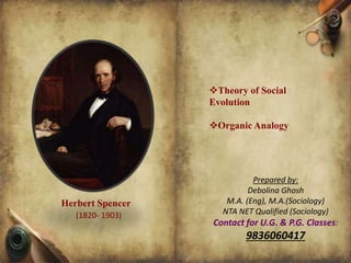 Herbert Spencer's Theory of Social Evolution & Organic Analogy | PPTX