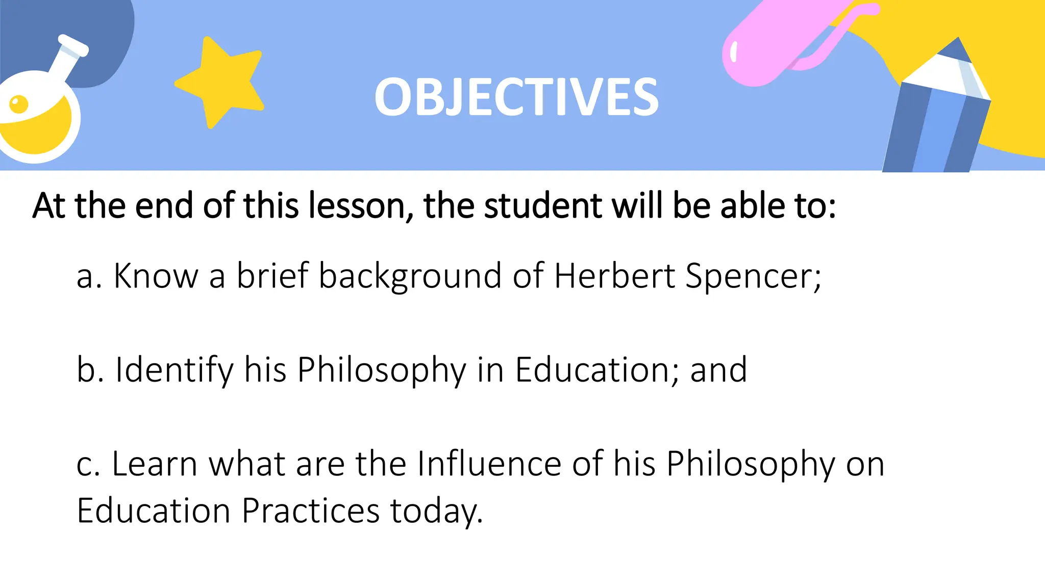 THE EDUCATIONAL PHILOSOPHY OF HERBERT SPENCER.pptx