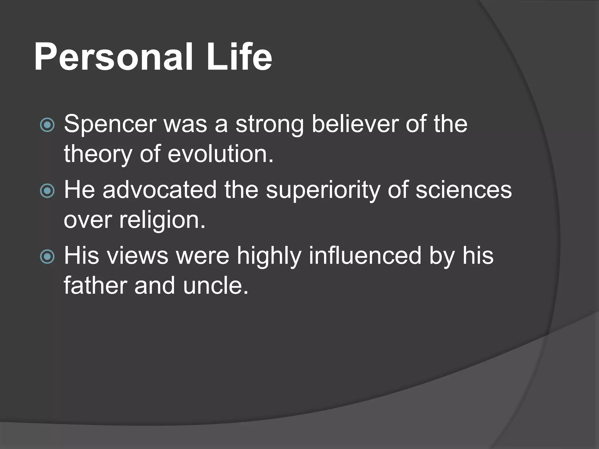 Herbert spencer - Sociological Theory | PPTX