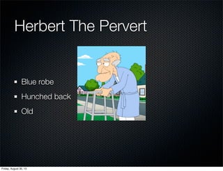 Herbertthepervertpowerpoint | PDF