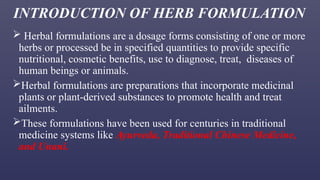Herb Formulation. pptx | PPTX