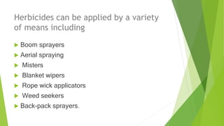 HERBICIDE APPLICATION TECHNIQUES.pptx