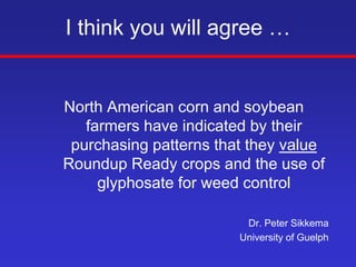 Herbicide Resistant Weeds - Peter Sikkema - 3 | PPT