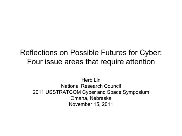 USSTRATCOM Cyber & Space 2011 Herbert Lin | PPT