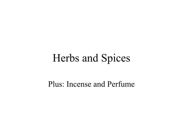 Herbs and spices | PPT