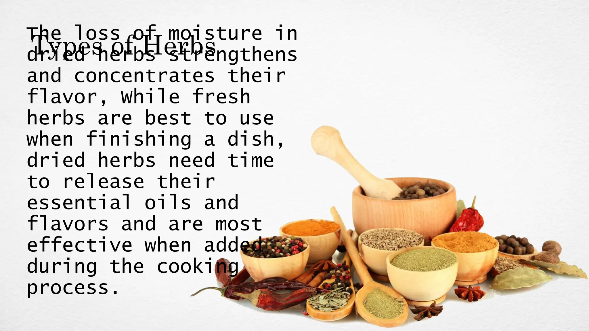 Herbs and Spices and its classifications | PPTX