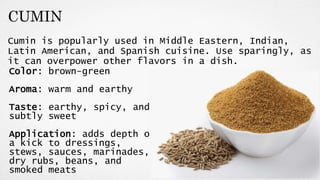 Herbs and Spices and its classifications | PPTX