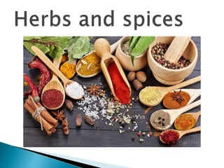 Herbs and spices | PPT