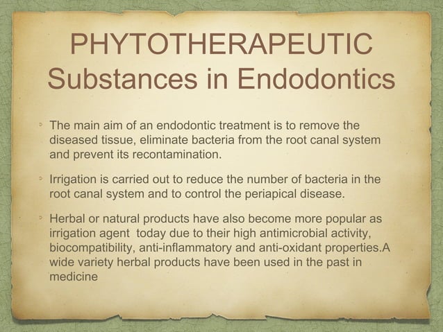 Herbs in Endodontics (Dentistry) | PPT | Herbs and Supplements ...