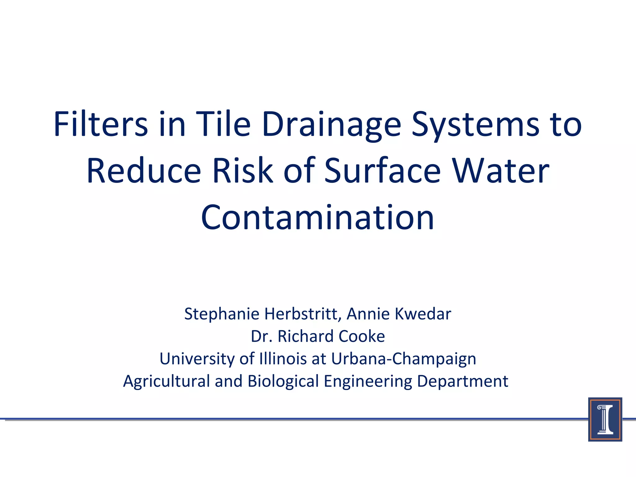 Use of Filters in Drainage Control Structures to Reduce the Risk ...