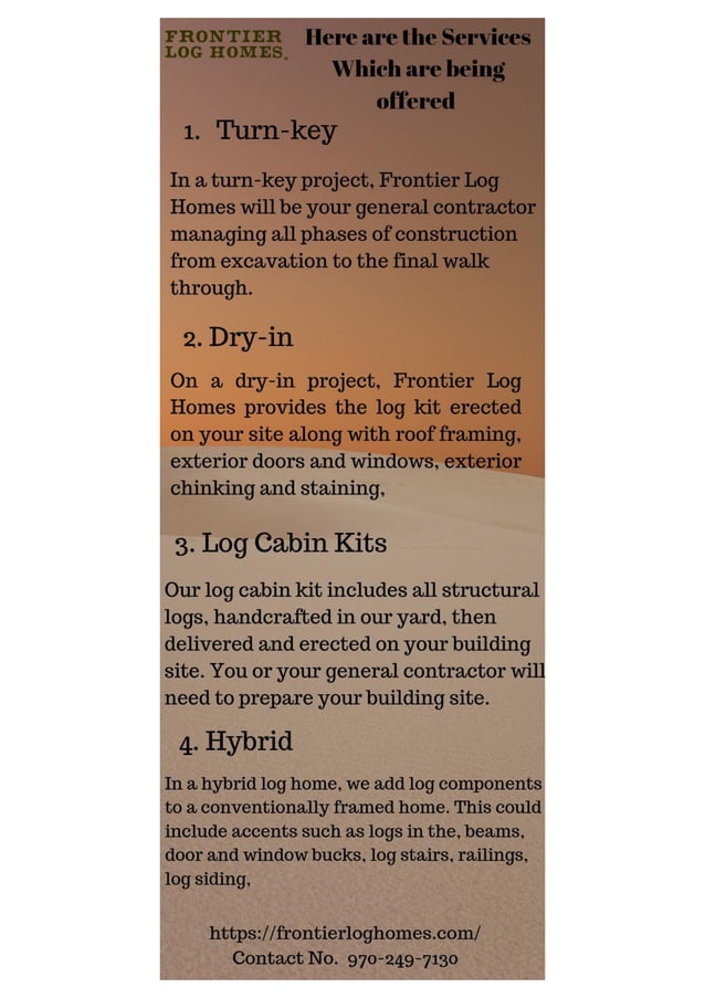 HERE ARE THE SERVICES OFFERED BY FRONTIER LOG HOMES | PDF