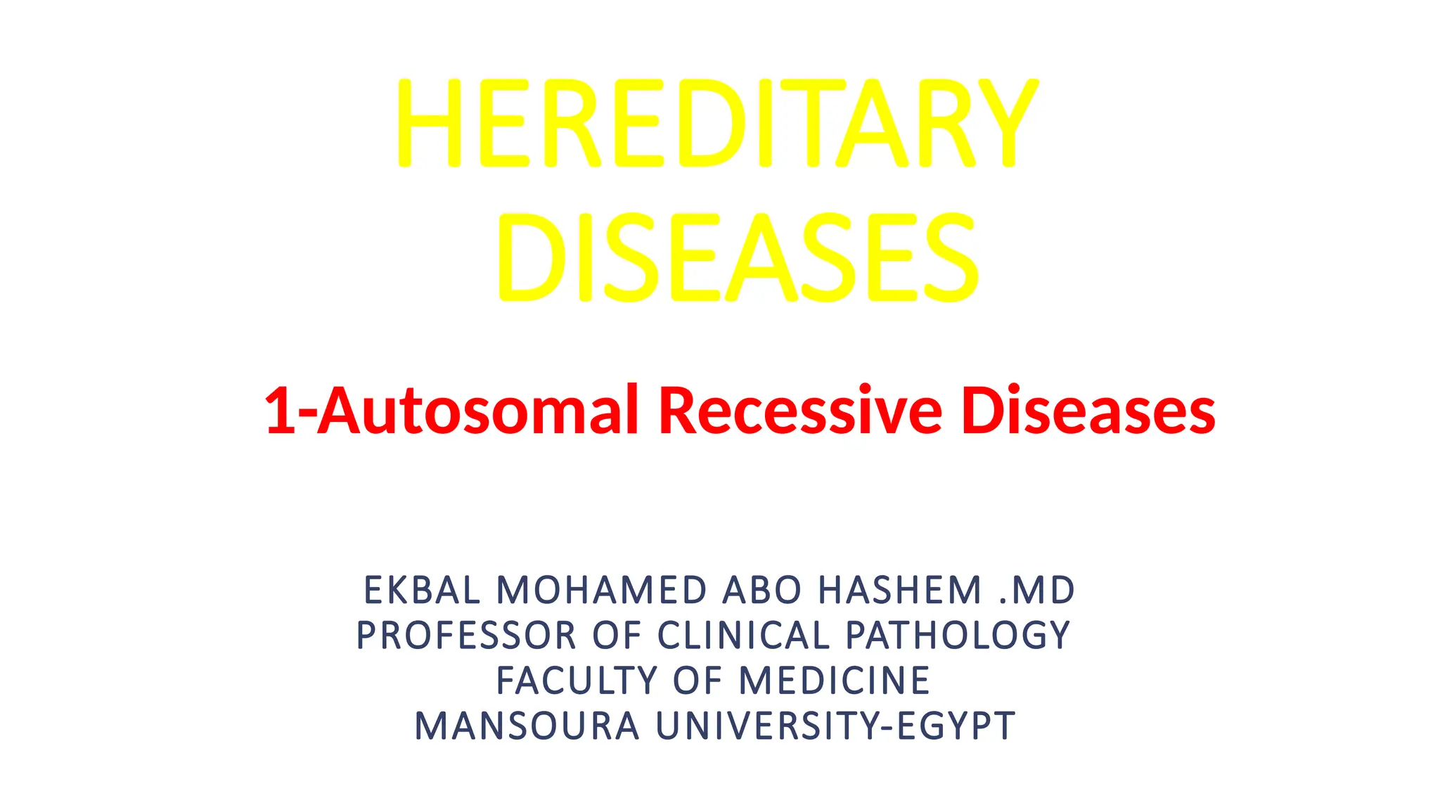 Hereditary Disorders-autosomal recessive diseasex | PPT