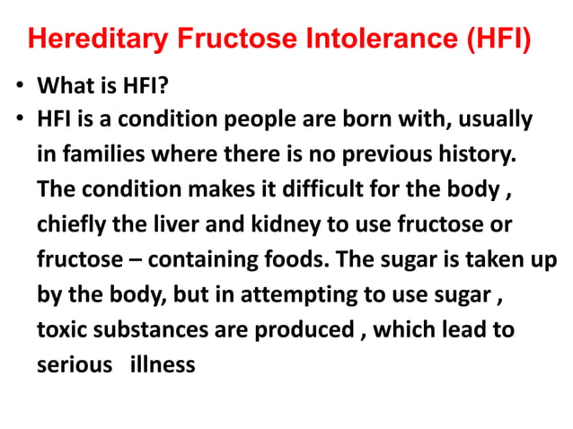 Hereditary fructose intolerance (hfi) | PDF | Digestive Disorders ...
