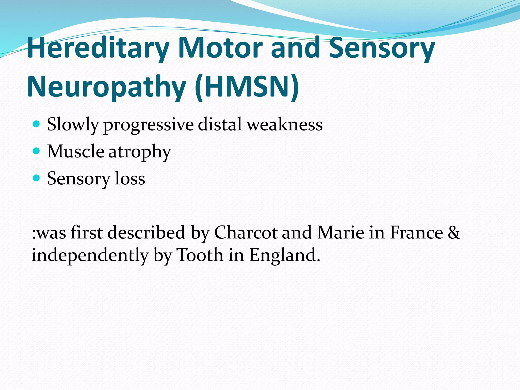Hereditary motor and sensory neuropathy | PPTX