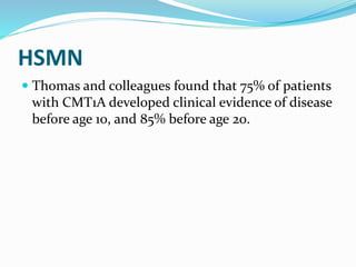 Hereditary motor and sensory neuropathy | PPTX