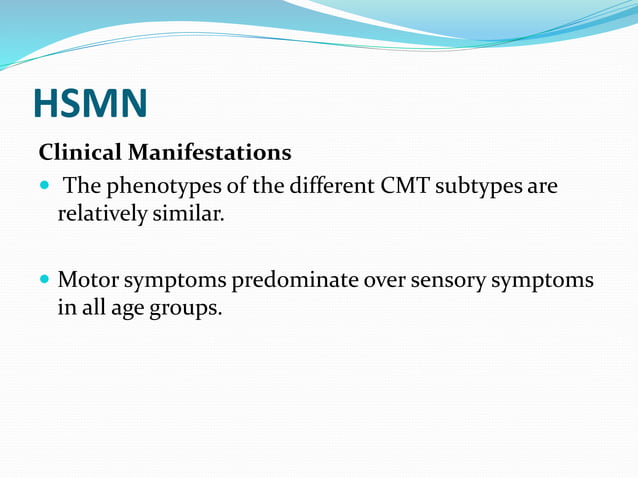 Hereditary motor and sensory neuropathy | PPTX | Brain and Nervous ...