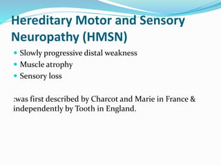 Hereditary motor and sensory neuropathy | PPTX