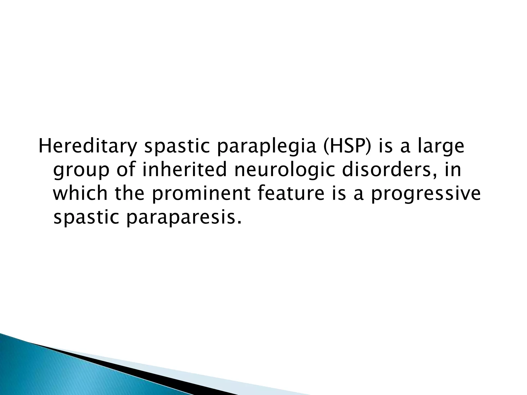 Hereditary spastic paraplegia | PPTX