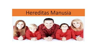 Materi Sistem Hereditas Pada Manusia .pptx