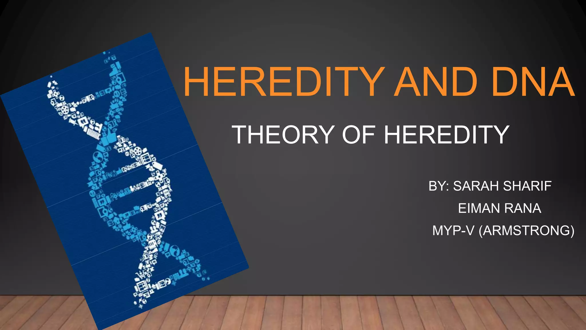 Heredity and DNA | PPTX