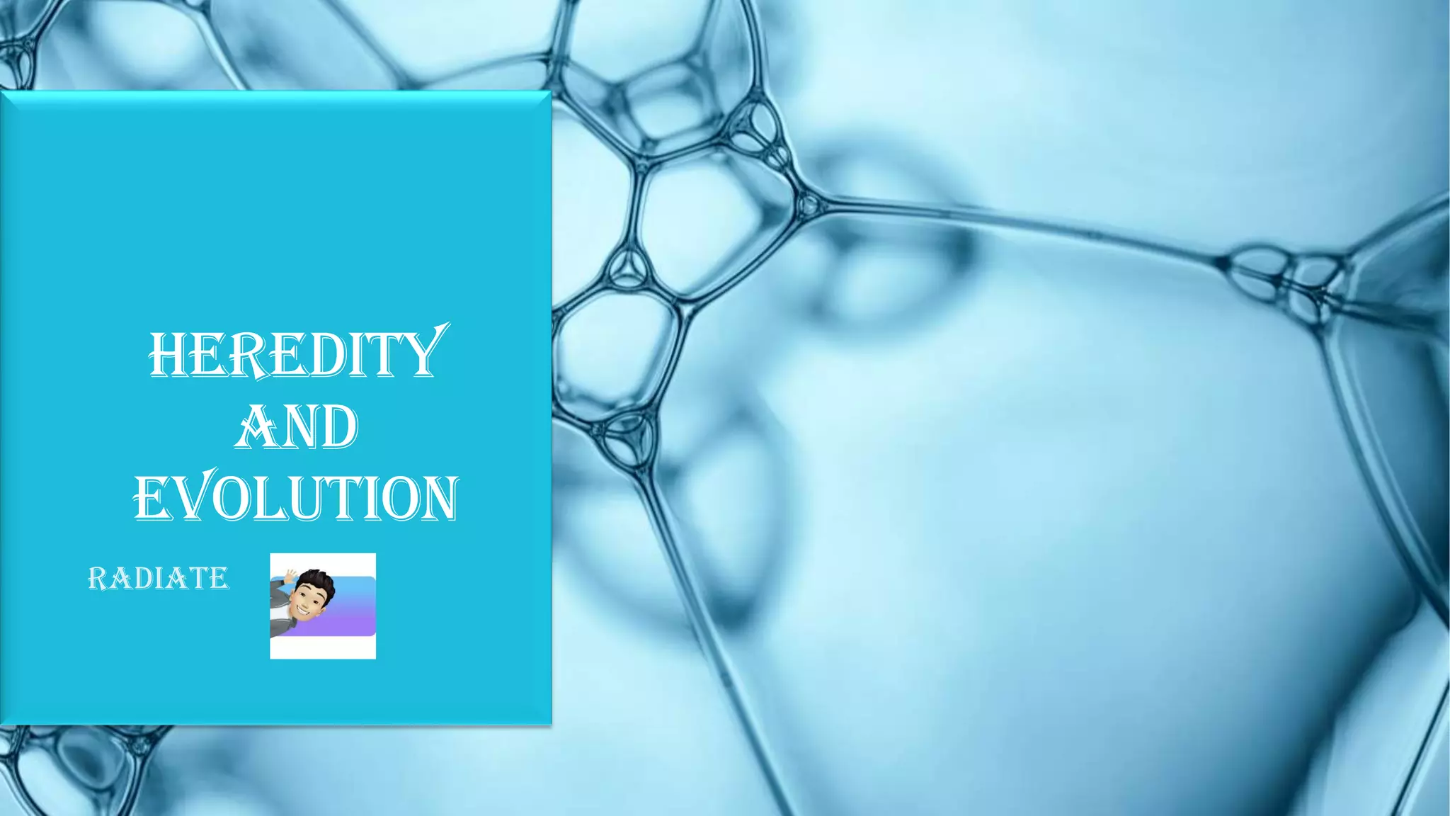 Heredity and Evolution | PPT