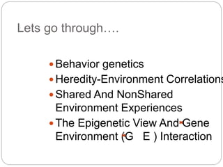 Heredity _environment_interaction | PPT