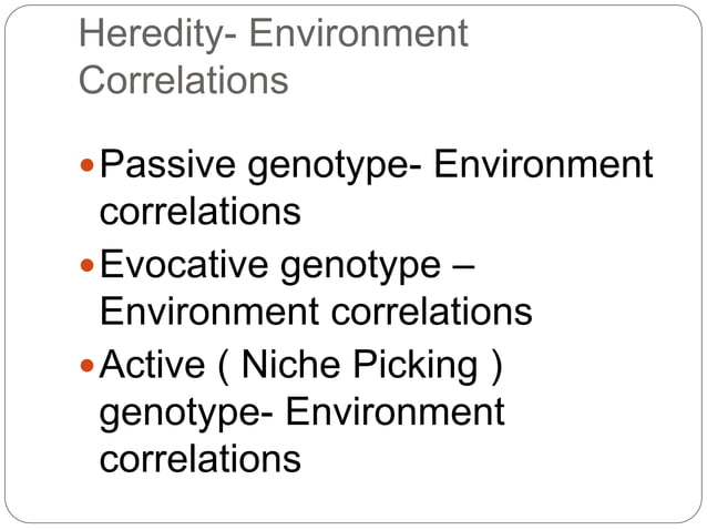 Heredity _environment_interaction | PPT