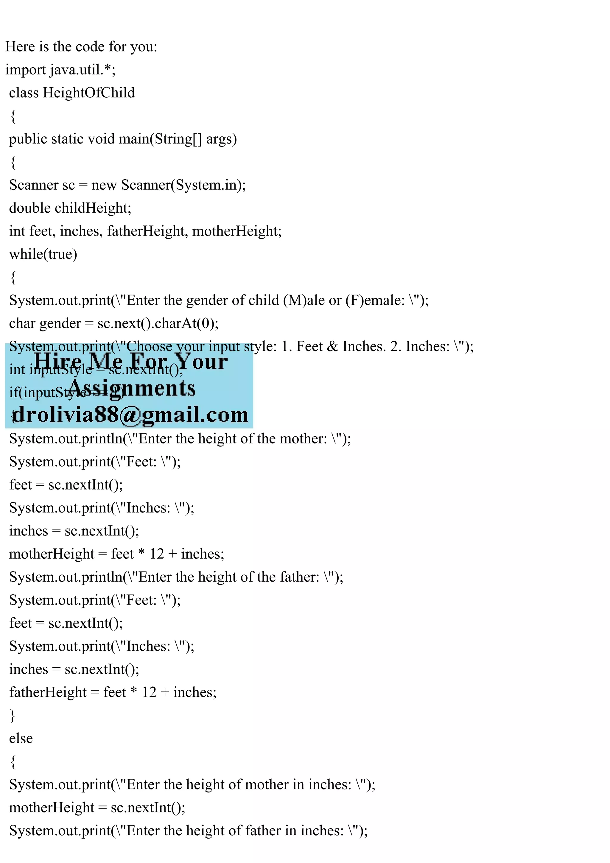 Here is the code for youimport java.util.; class HeightOfChild.pdf