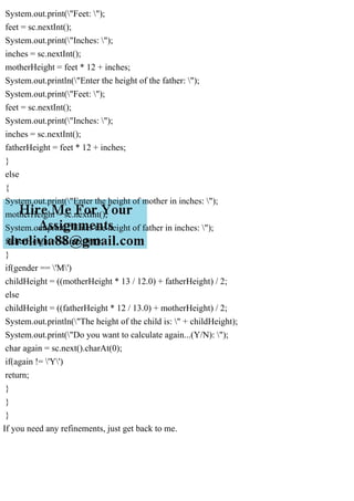 Here is the code for youimport java.util.; class HeightOfChild.pdf